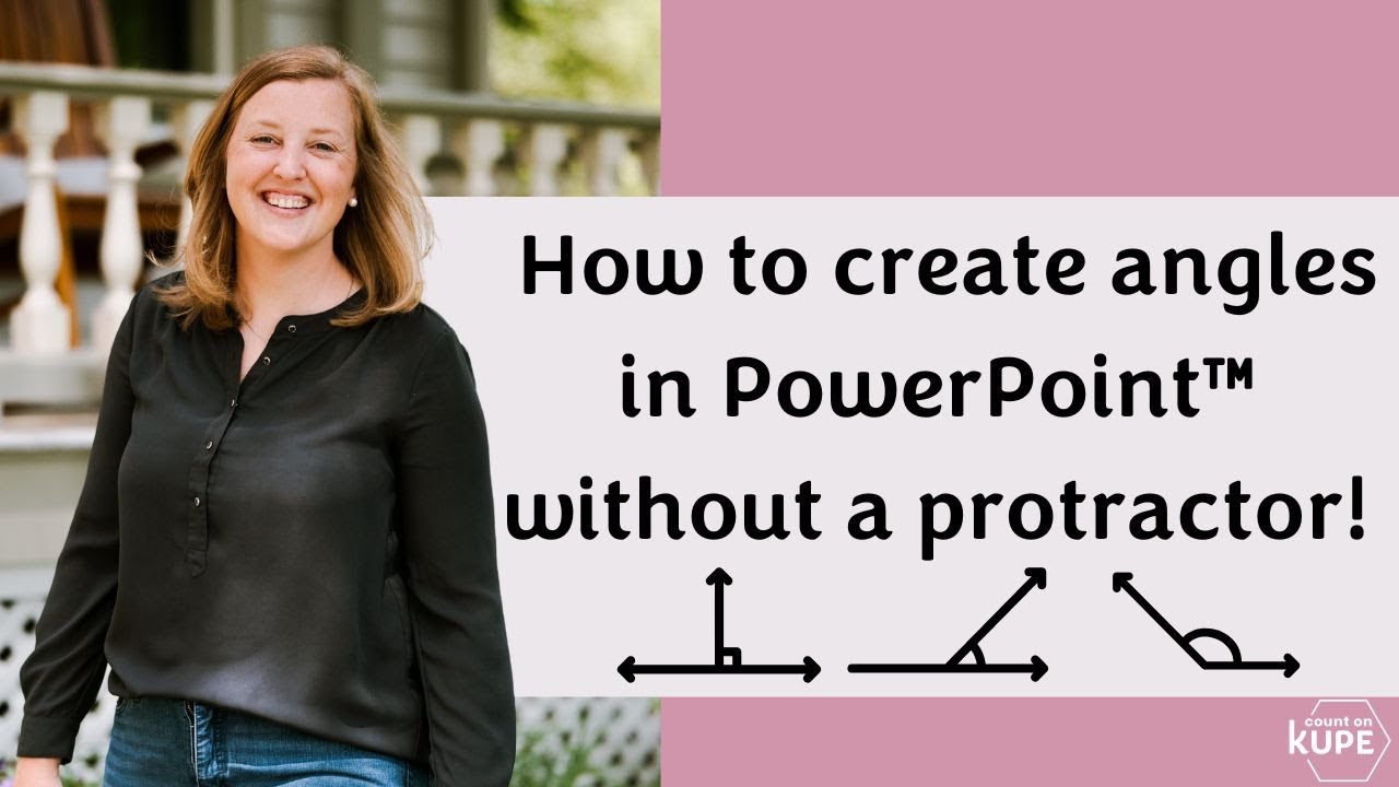 Create Angles in PowerPoint for Math Resources - count on kupe